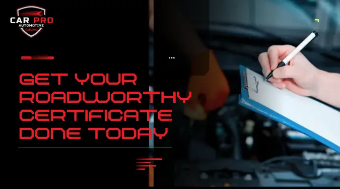 Everything You Need to Know About Roadworthy Certificates