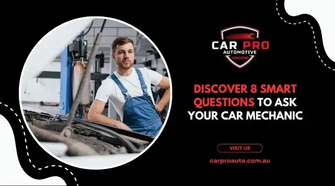 8 Questions to Ask Your Car Mechanic That Could Save Money